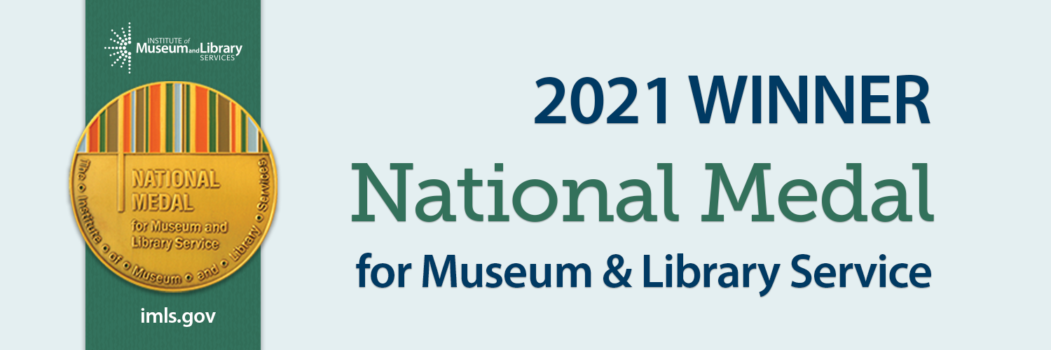 2021 National Medal for Museum and Library Service | Institute of ...