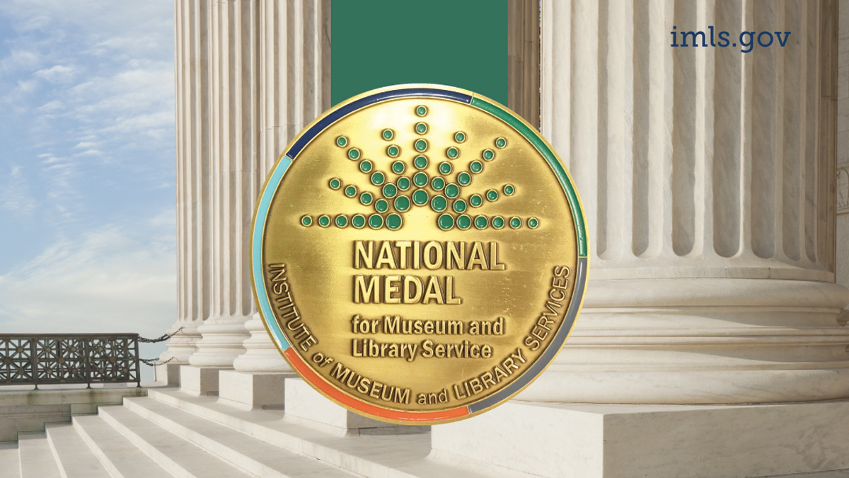 IMLS Names Finalists for 2023 National Medal for Museum and Library ...