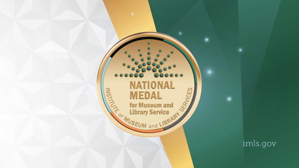 IMLS Selects 2024 Winners for Nation's Highest Museum and Library Honor ...