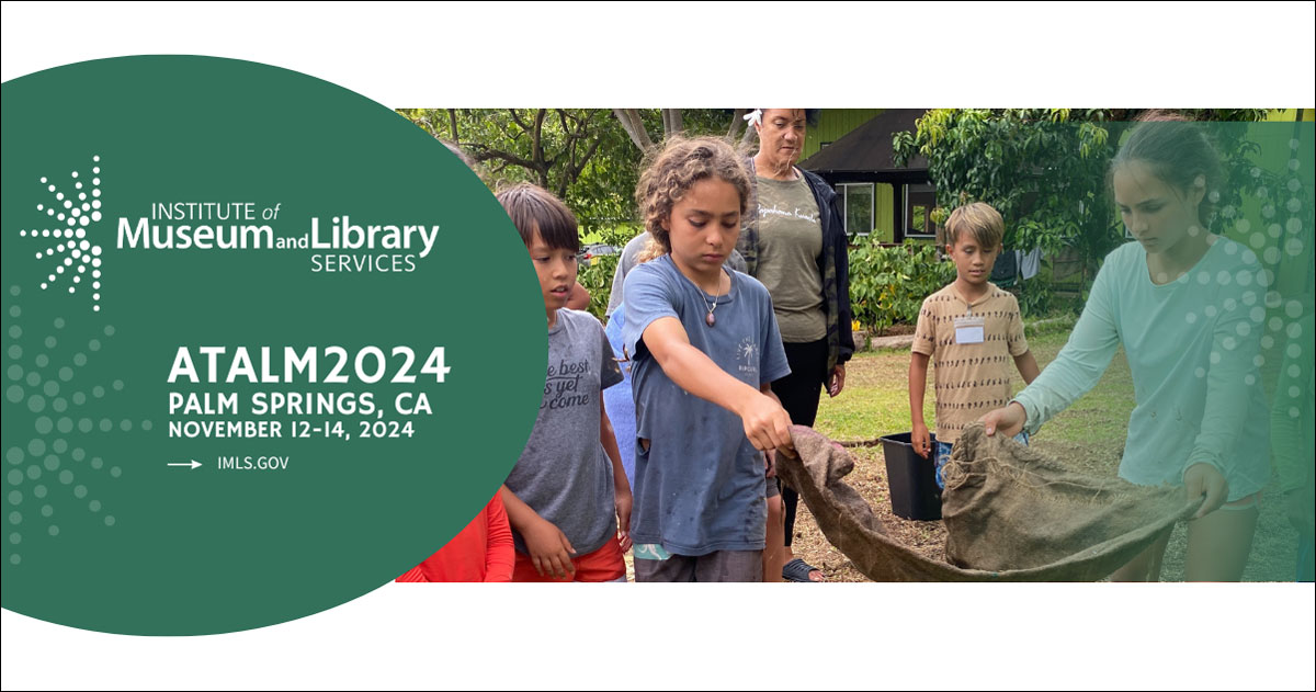 ATALM2024 | Institute of Museum and Library Services